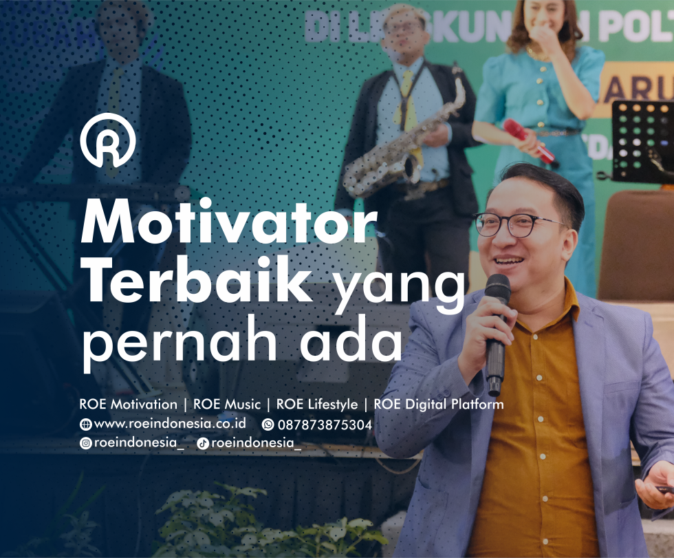 Motivator Terbaik Adalah Dirimu Sendiri, Mengenal Self-Motivation - ROE ...