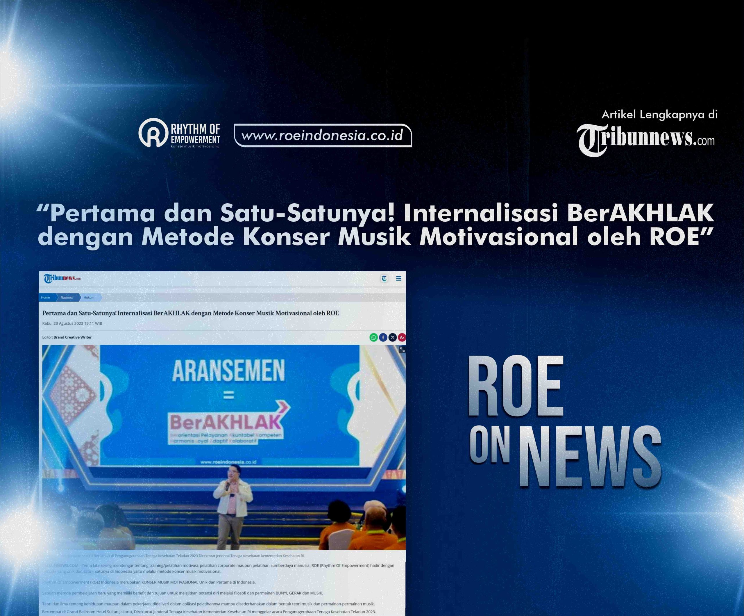 Pertama dan Satu-Satunya! Internalisasi BerAKHLAK dengan Metode Konser Musik Motivasional oleh ...